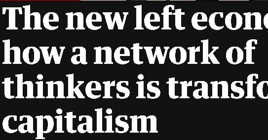 .: The New Left Economics: How a Network of Thinkers is transforming ...