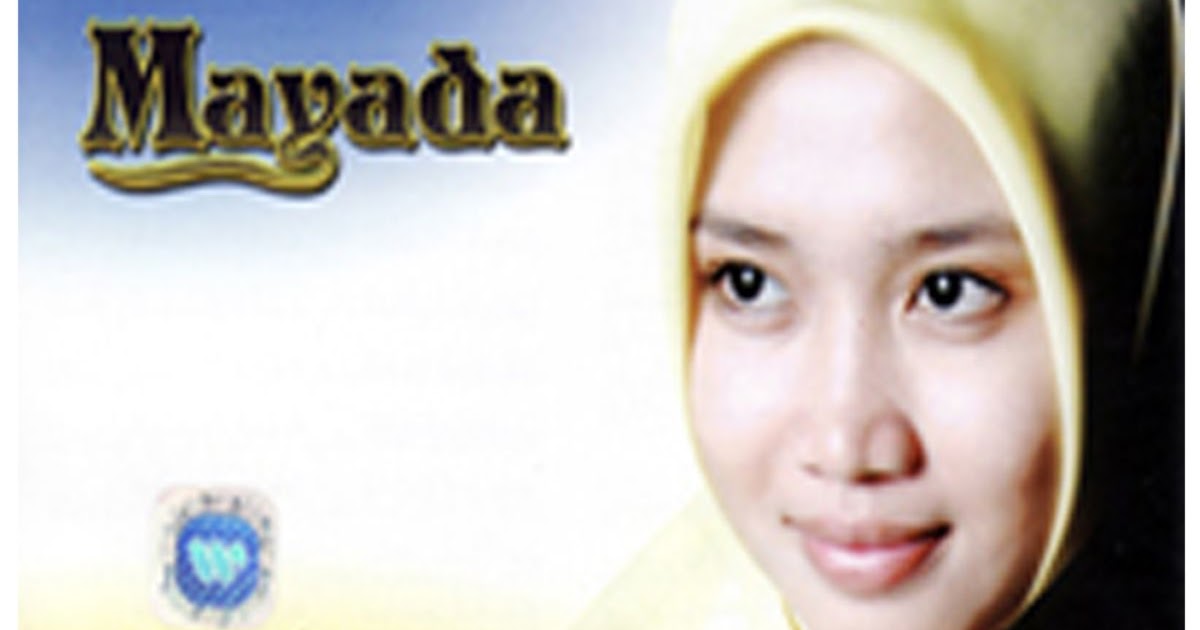 WELCOME TO MY BLOG: Mp3 Mayada Lengkap