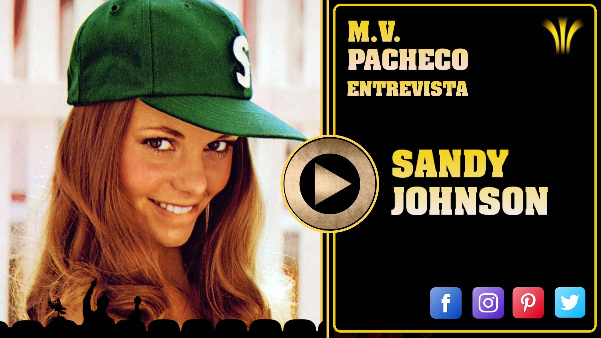 Entrevista com Sandy Johnson - Entrevistas com M.V.Pacheco