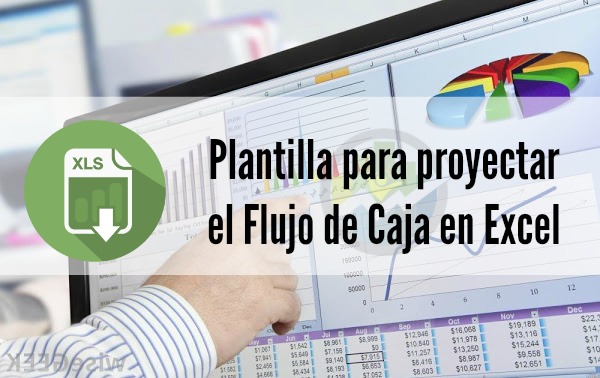 Contabilidad & Liderazgo ®: Plantilla para proyectar el Flujo de Caja en Excel