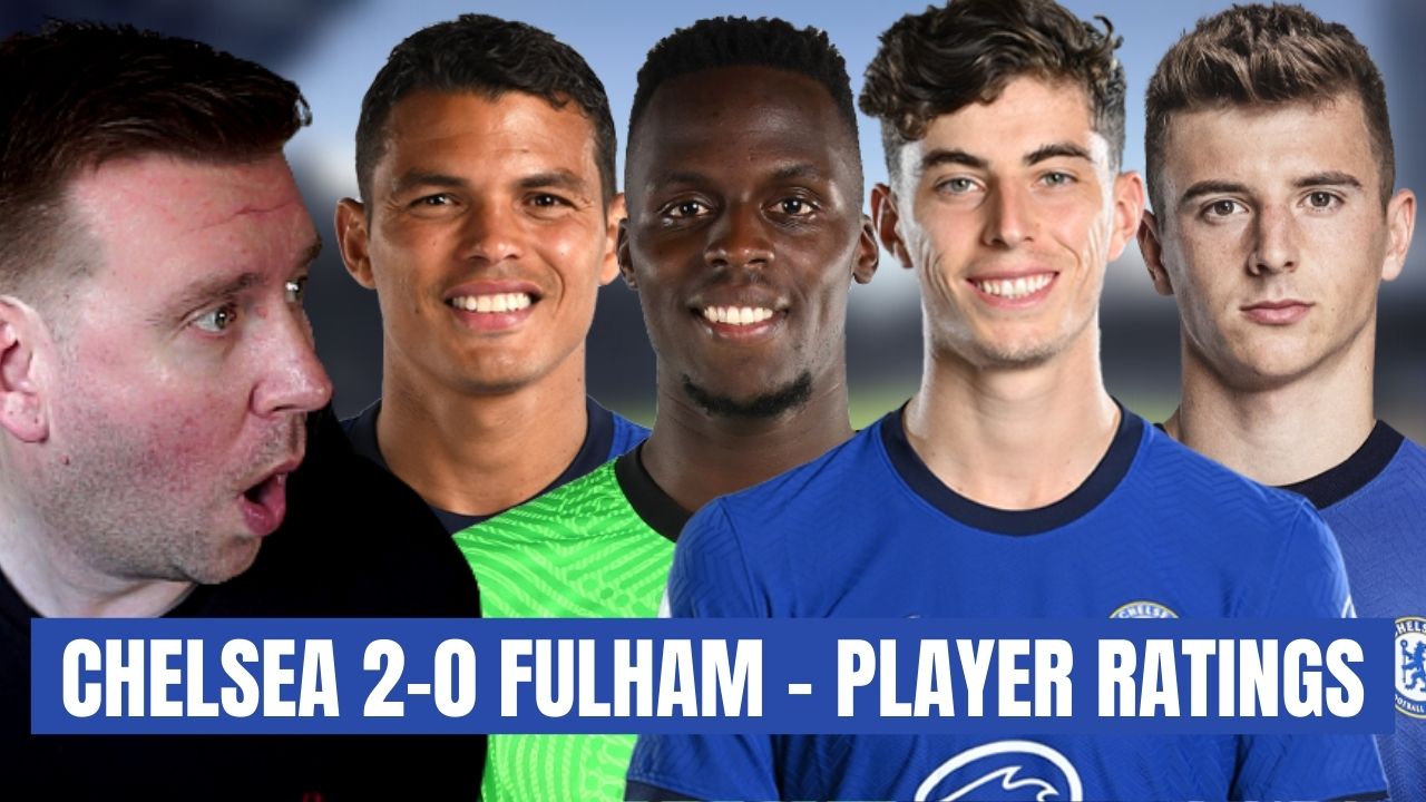 CHELSEA 2-0 FULHAM - MATCH REVIEW & CHELSEA PLAYER RATINGS! | CHELSDAFT ...