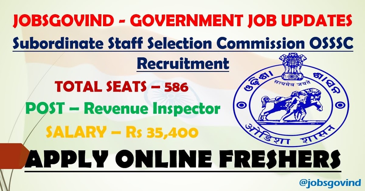Subordinate Staff Selection Commission OSSSC Recruitment 2021 for 586 ...