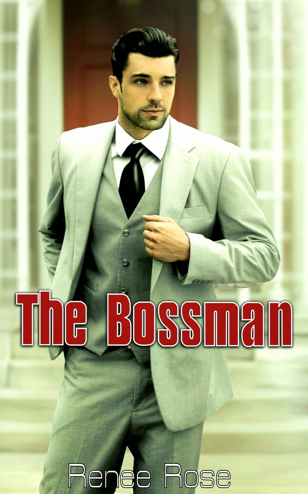 The Bossman by Renee Rose- Falling in Love with the Mafia ~ Test 1