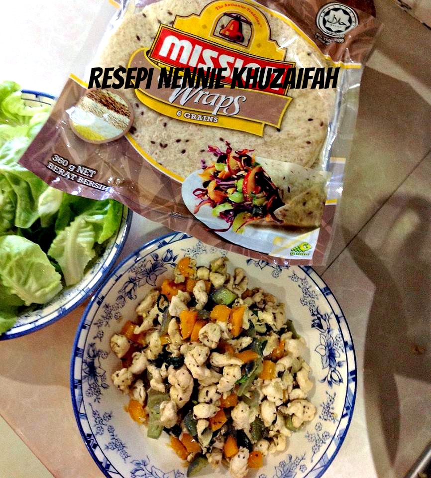 RESEPI NENNIE KHUZAIFAH: WRAP AYAM