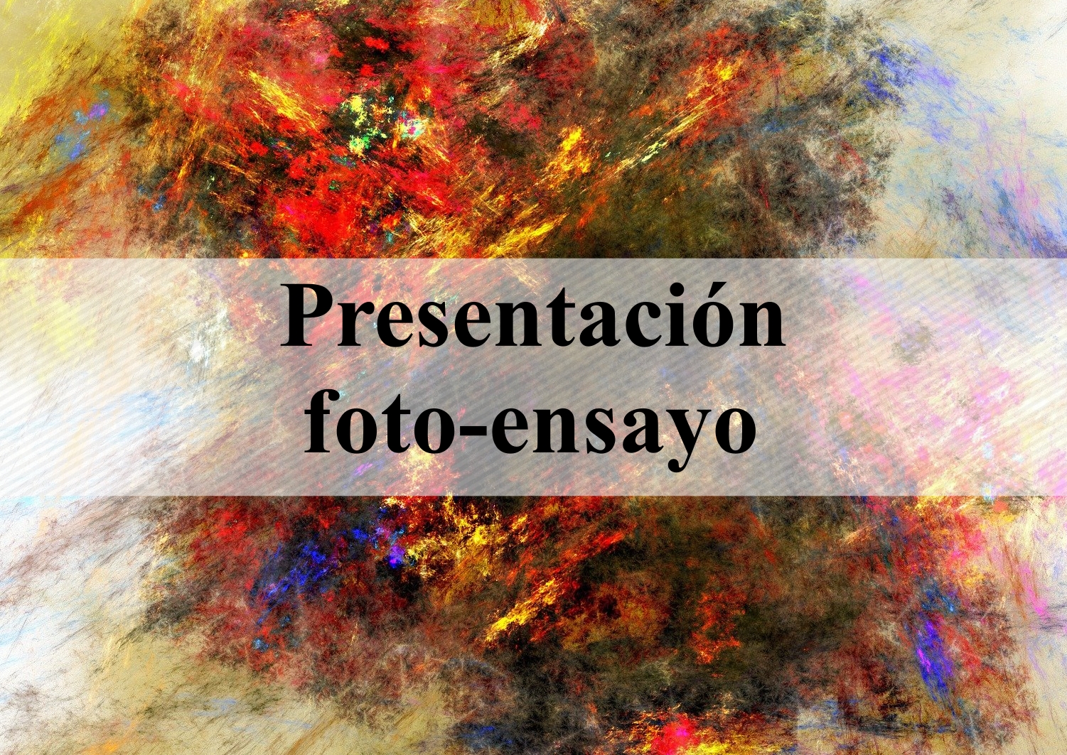 Presentación Foto ensayo | Píxeles Tricromáticos