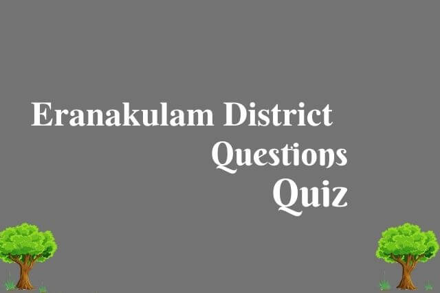 Eranakulam District PSC Question Answers Malayalam PSC PDF BANK eranakulam-district-psc-question-answers-malayalam-psc-pdf-bank