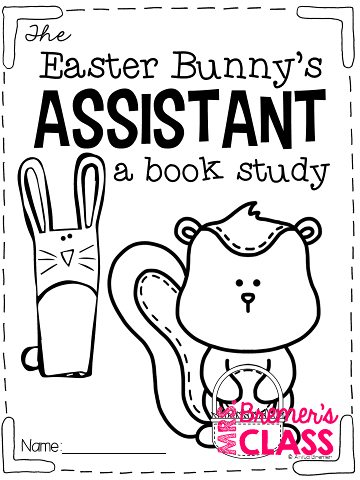 The Easter Bunny's Assistant Book Study Companion Activities | Mrs ...