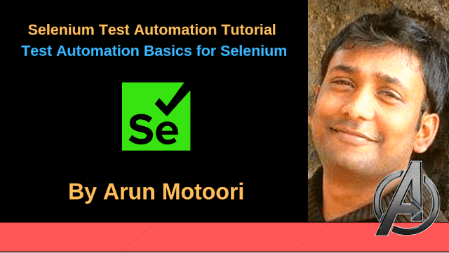 Selenium By Arun Test Automation Basics For Beginners