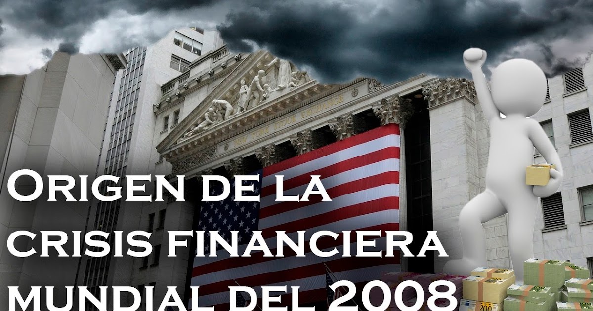 México - Cultura Financiera: 10 años después de la crisis financiera de ...
