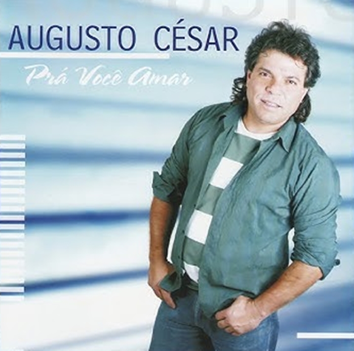 Augusto César - Pra Você Amar