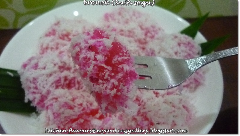 kitchen flavours: Bronok (Kuih Sagu)