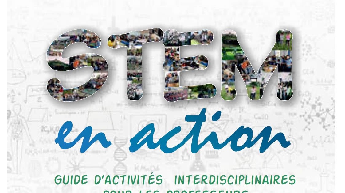 Stem En Action: STEM en action - Guide d’activités interdisciplinaires ...