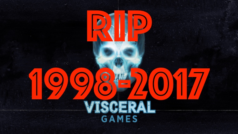 Se nos fue Visceral Games
