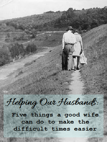 Old-Fashioned Motherhood: Helping Our Husbands: Five things a good wife ...