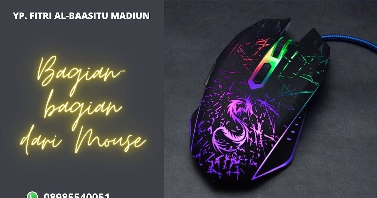 BAGIAN-BAGIAN PADA MOUSE