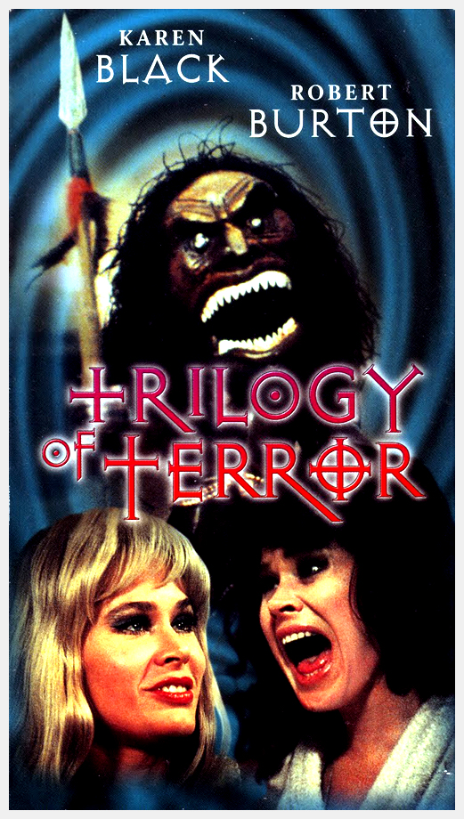 13: TRILOGY OF TERROR / Dan Curtis Productions - 1975