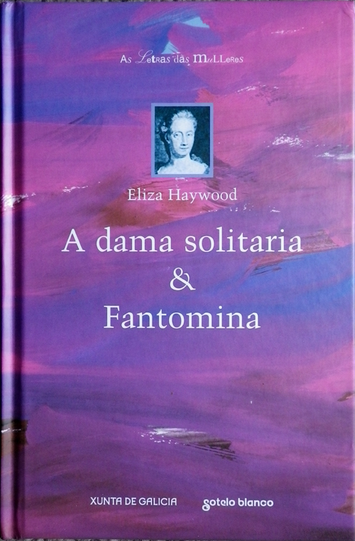 Patrick Spedding: Eliza Haywood's Fantomina (1725)