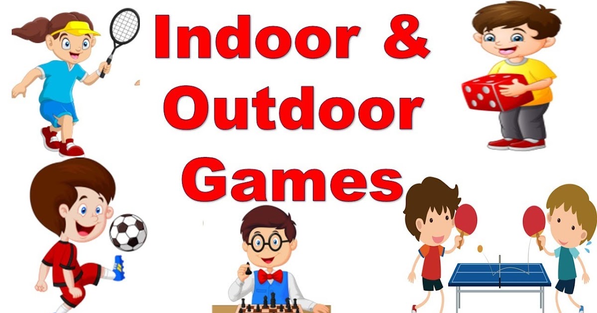 Indoor Games Vs Outdoor Games