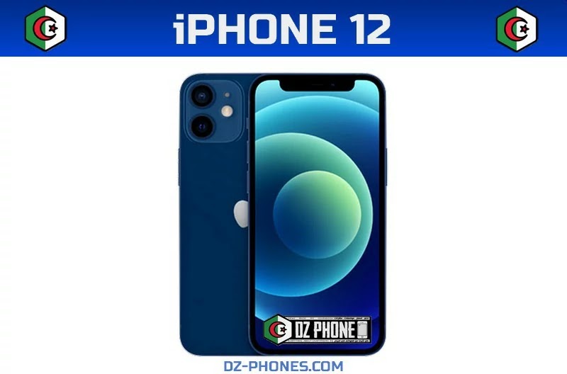 iPhone 12 prix Algerie Caractéristiques et Fiche technique - MOULOUDIA