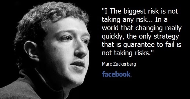 The World Best Quotes: "The biggest risk is not taking any risk... In a ...