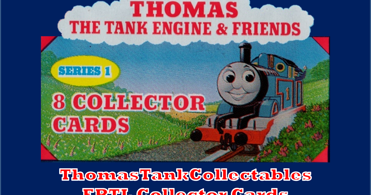 The Thomas Tank Collectables Blog: ERTL Collector Cards - Thomas the ...