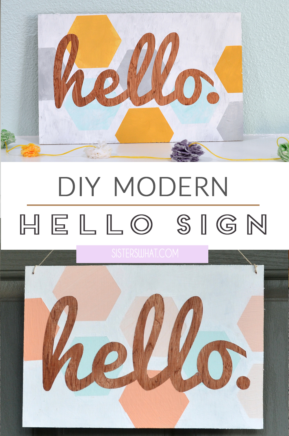 DIY Home hello sign - Sisters, What!