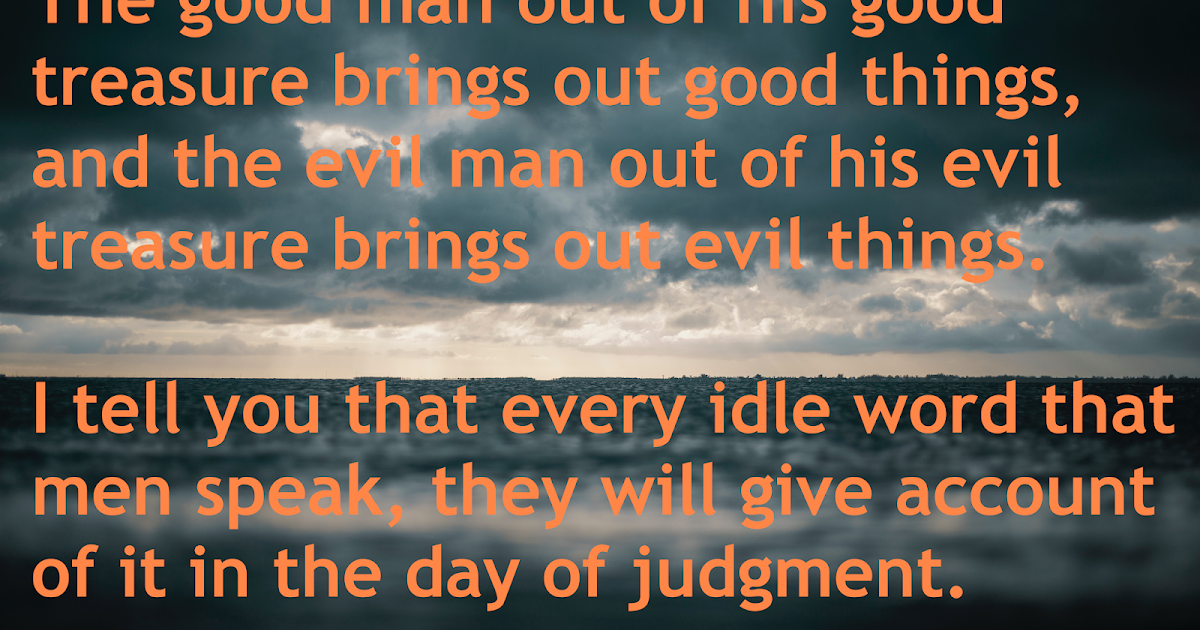 Matthew 12 34 37 matthew-12-34-37