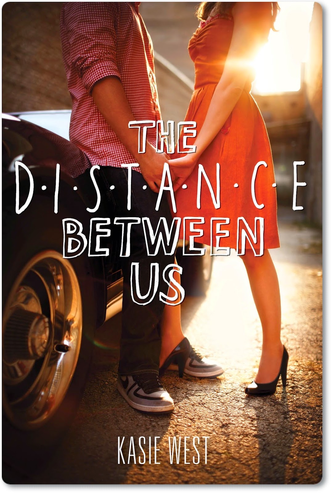 Reseña de: The Distance Between Us- Kasie West - Pasando Páginas