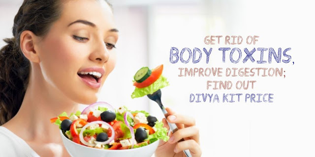 Get Rid of Body Toxins, Improve Digestion; Find Out Divya Kit Price