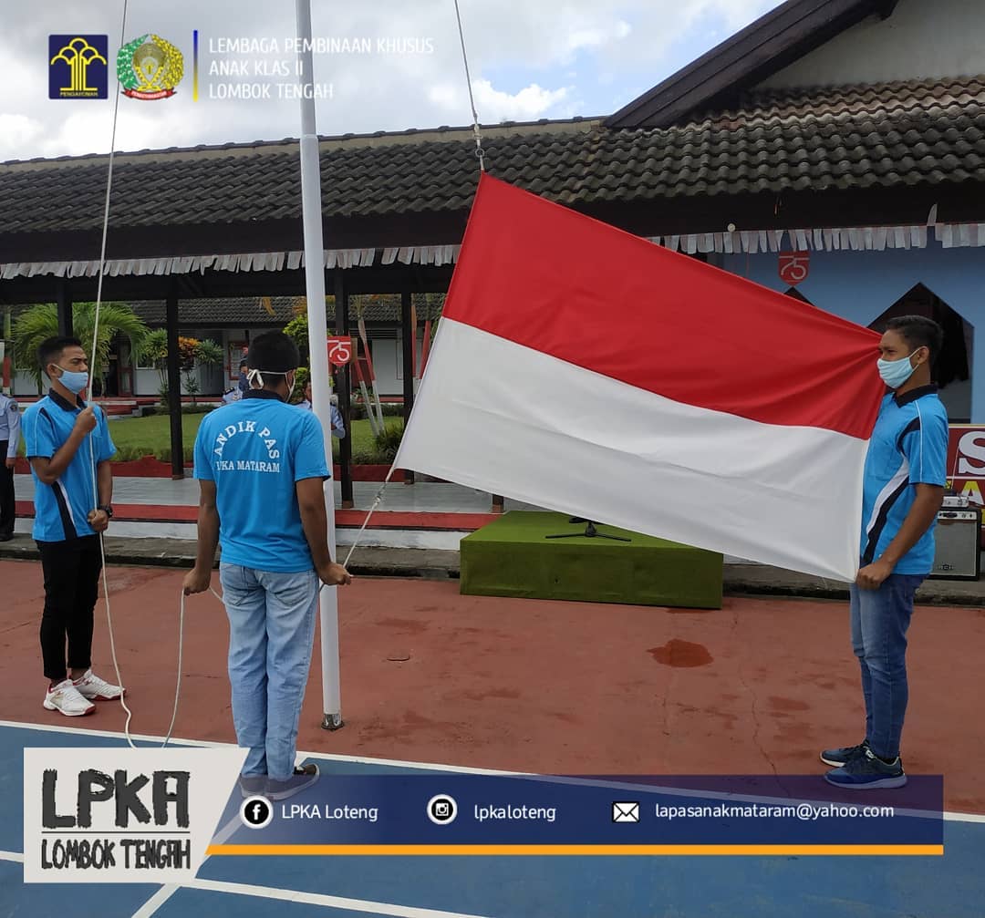 LPKA LOTENG KEMBALI GELAR UPACARA KESADARAN BERBANGSA DAN BERNEGARA ...