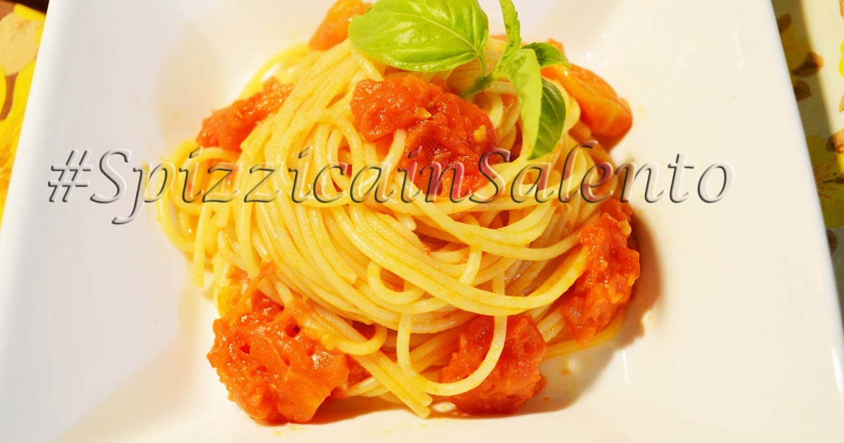 Spizzica in Salento...: Les Spaghettis Sauce Tomate/Basilic- La Recette ...
