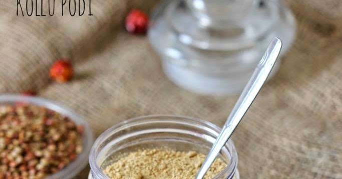 Kollu Podi ~ Lincy's Cook Art