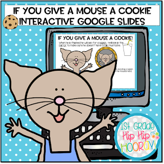 1st Grade Hip Hip Hooray!: If You Give A Mouse A Cookie! Interactive ...