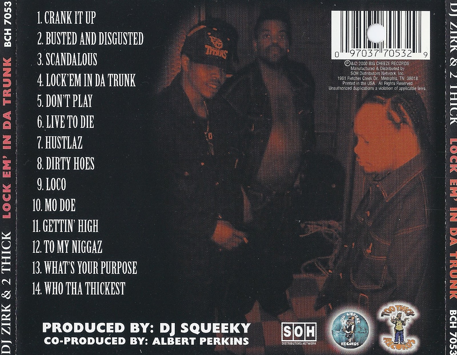 ATL2Memphis: Dj Zirk & 2 Thick: Lock Em` In Da Trunk [Da Album] (2000)