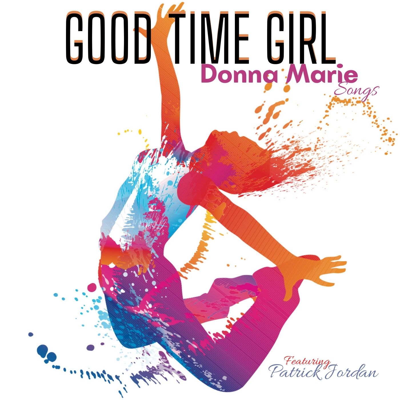 Silverball Country: Single Review - Good Time Girl - Donna Marie Songs