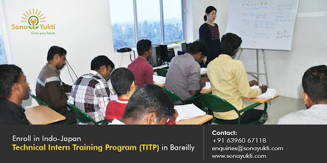 SonaYukti: Indo-Japan Technical Intern Training Program (TITP) at Bareilly