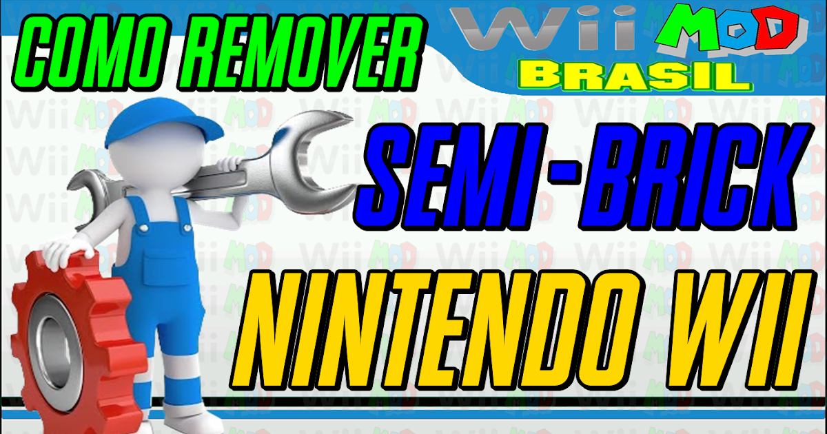 Wii Mod Brasil: Recuperar/salvar Wii de um Semi-Brick 2022