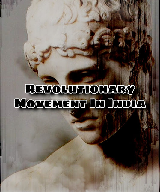 Revolutionary Movement in India | Class |Social Science | C18
