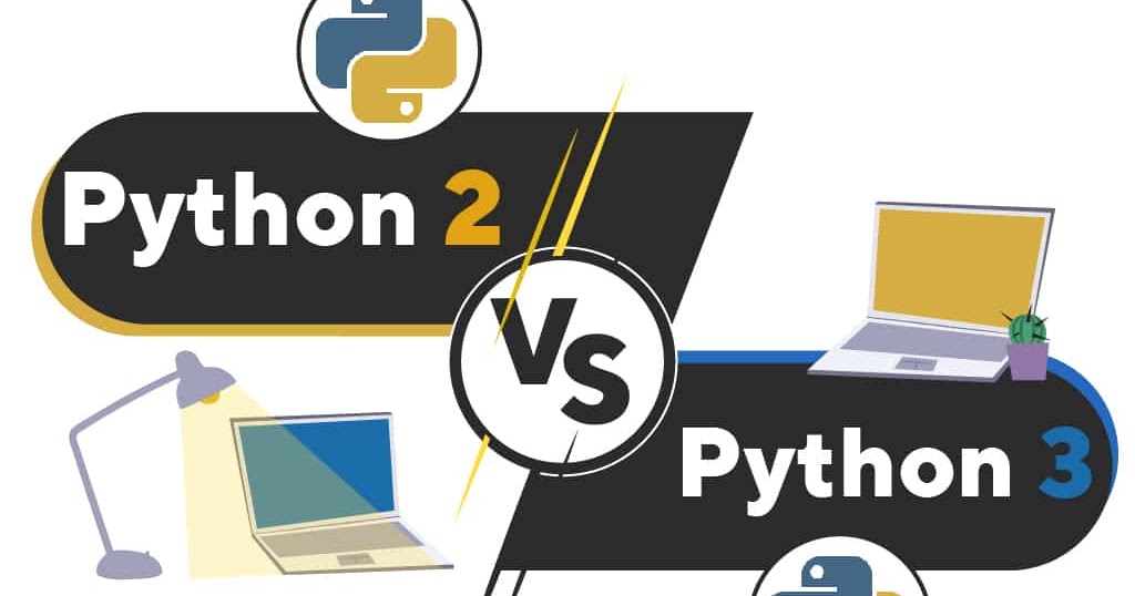 Python 2 Vs Python 3