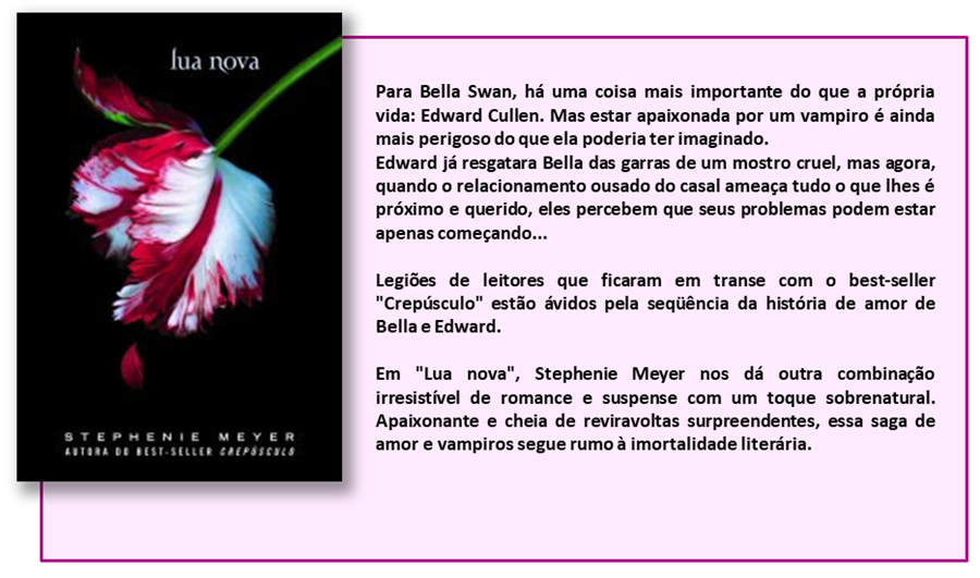 [Twilight Saga] - Lua Nova (New Moon) - Stephenie Meyer - Estante Flor de Lis