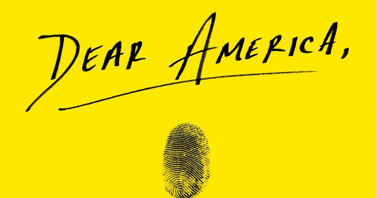 Dear America, Notes of an Undocumented Citizen