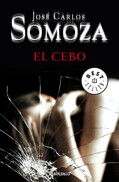 Lecturas Negras: 'El cebo', de José Carlos Somoza: asesinos a merced de ...