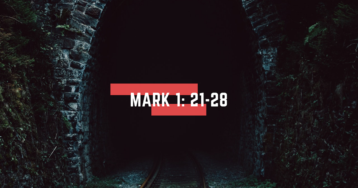 Mark 1 21 28 Reflection Jesus Heals The Demoniac mark-1-21-28-reflection-jesus-heals-the-demoniac