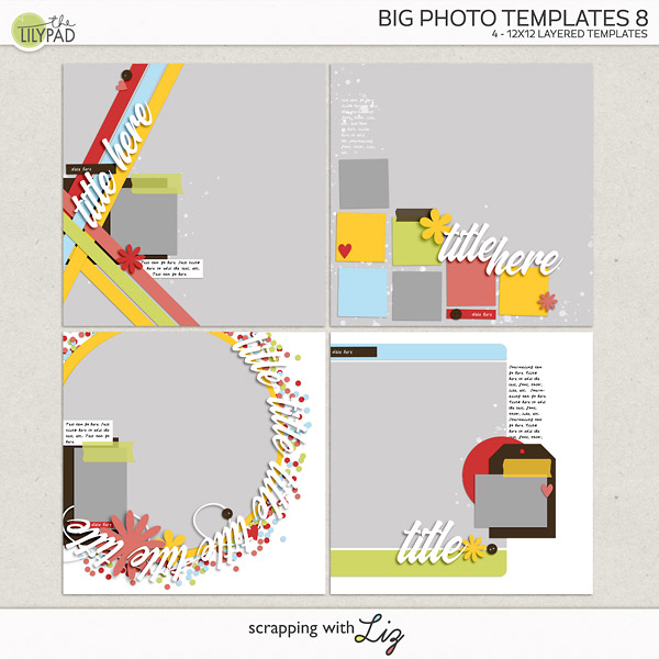 Big Photo Templates 8 / Scrapping with Liz