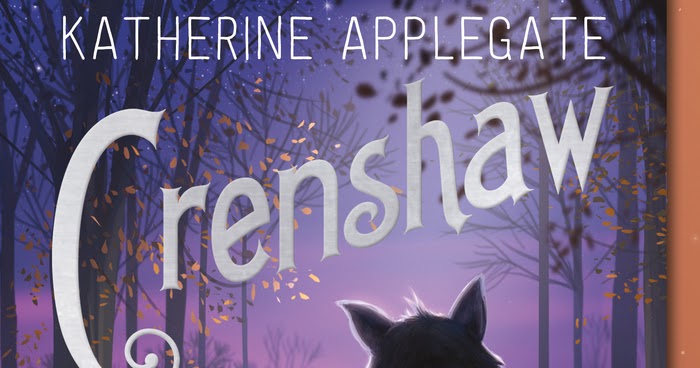 MMGM (10/23/2017): Crenshaw by Katherine Applegate