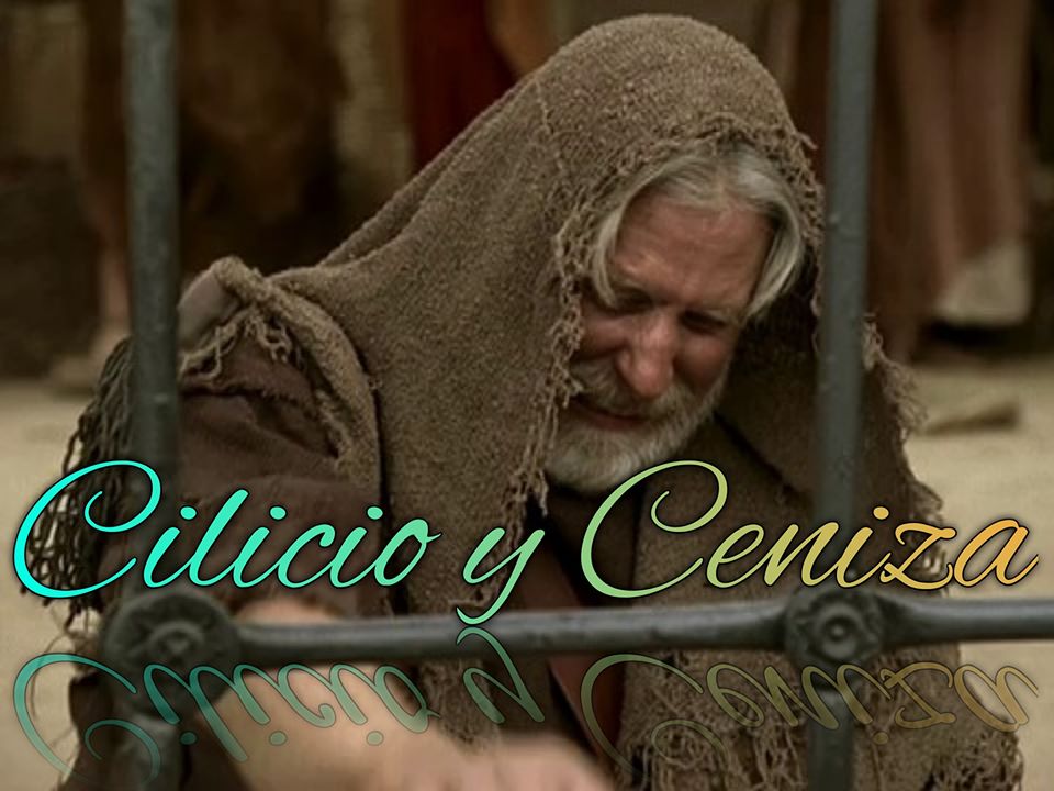 EL REMANENTE DE YSRAEL : EL AYUNO, EL CILICIO, Y LA CENIZA Y SU ...