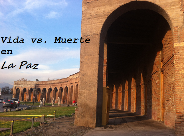 BarrioCementerio: Vida versus Muerte en La Paz