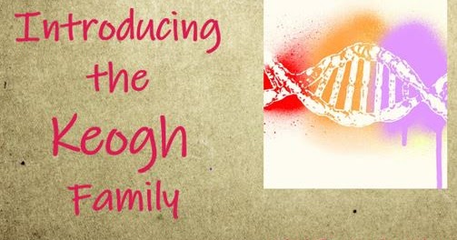 Black Raven Genealogy: Introducing the Keogh family