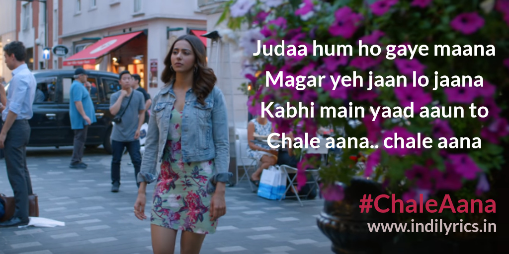 Chale Aana | De De Pyaar De | Song Lyrics with English Translation and ...