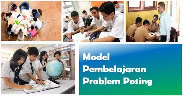 Model Pembelajaran Problem Posing (Pengertian, Sintaks Dan Kelebihan ...